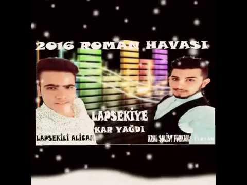 LAPSEKİYE KAR YAĞDI 《LAPSEKİLİ ALICAN》 ☆KRAL SOLİST FURKAN☆
