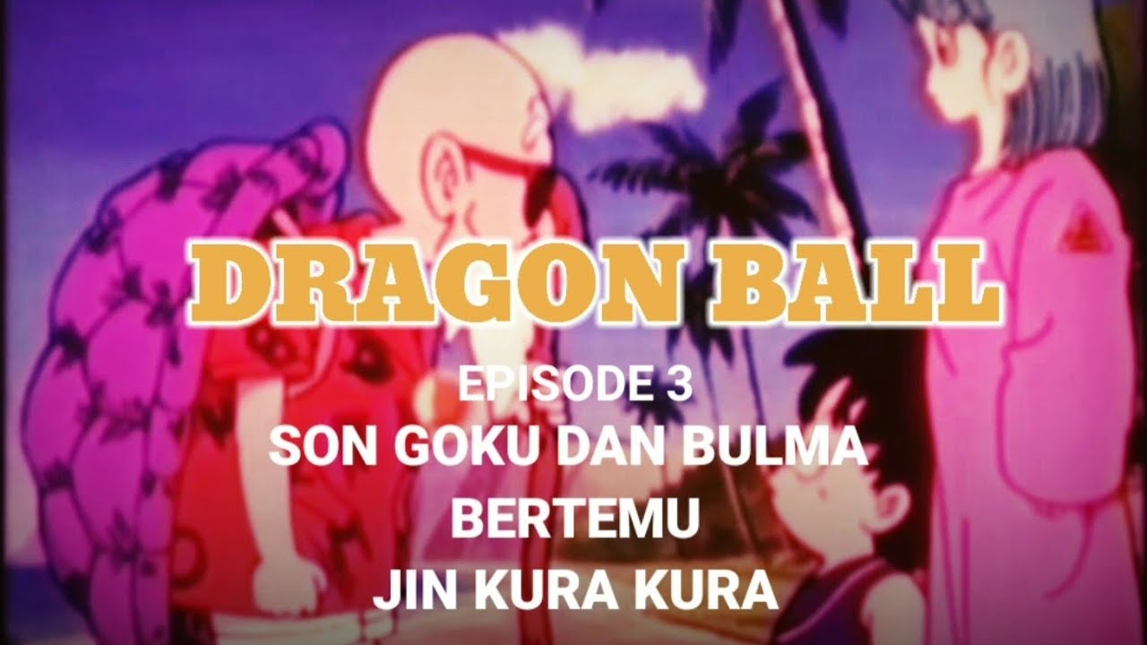Kartun_Dragon Ball episode 3 - YouTube