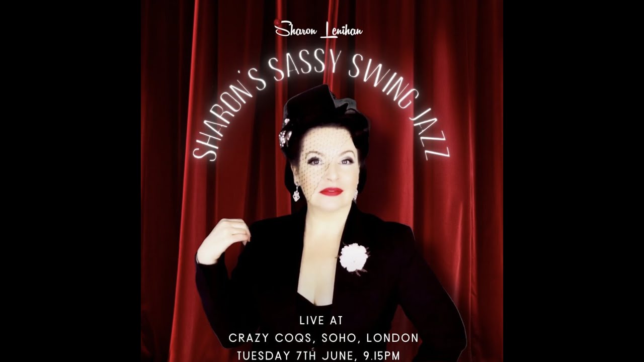 Sharon Lenihan's Sassy Swing Jazz Show - Live at Zedel, London - YouTube