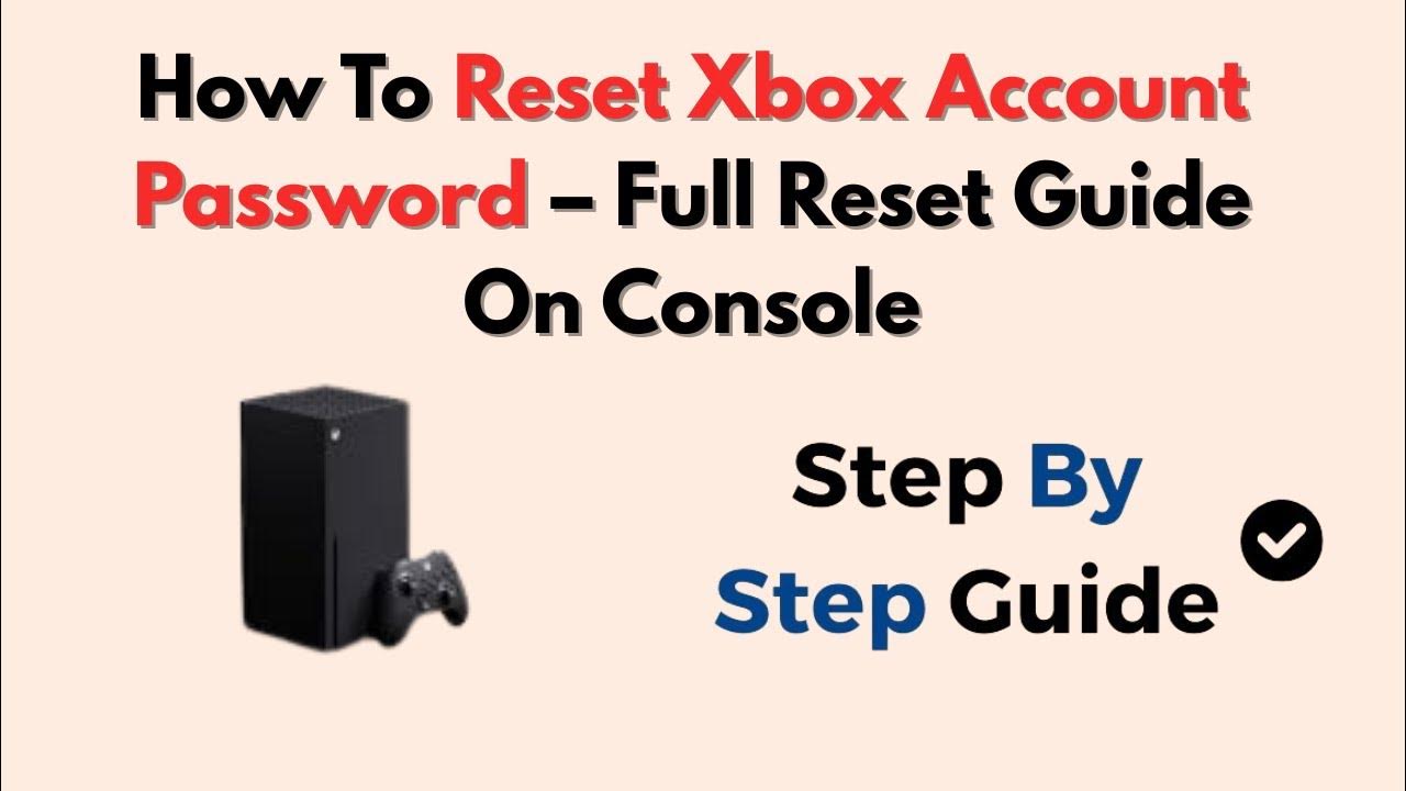 How To Reset Xbox Account Password – Full Reset Guide On Console - YouTube