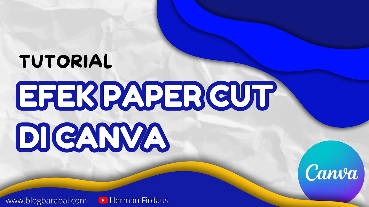 Tutorial Efek Paper Cut di Canva - YouTube