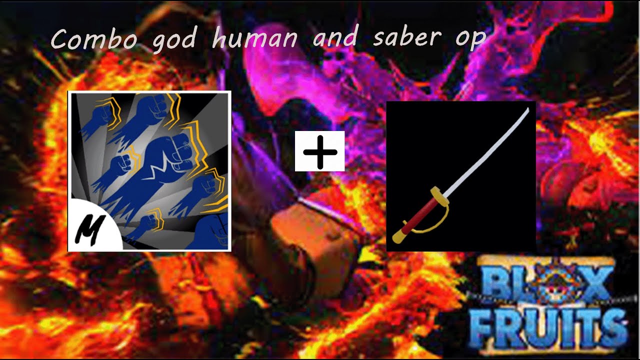combo op blox fruit saber and god human - YouTube