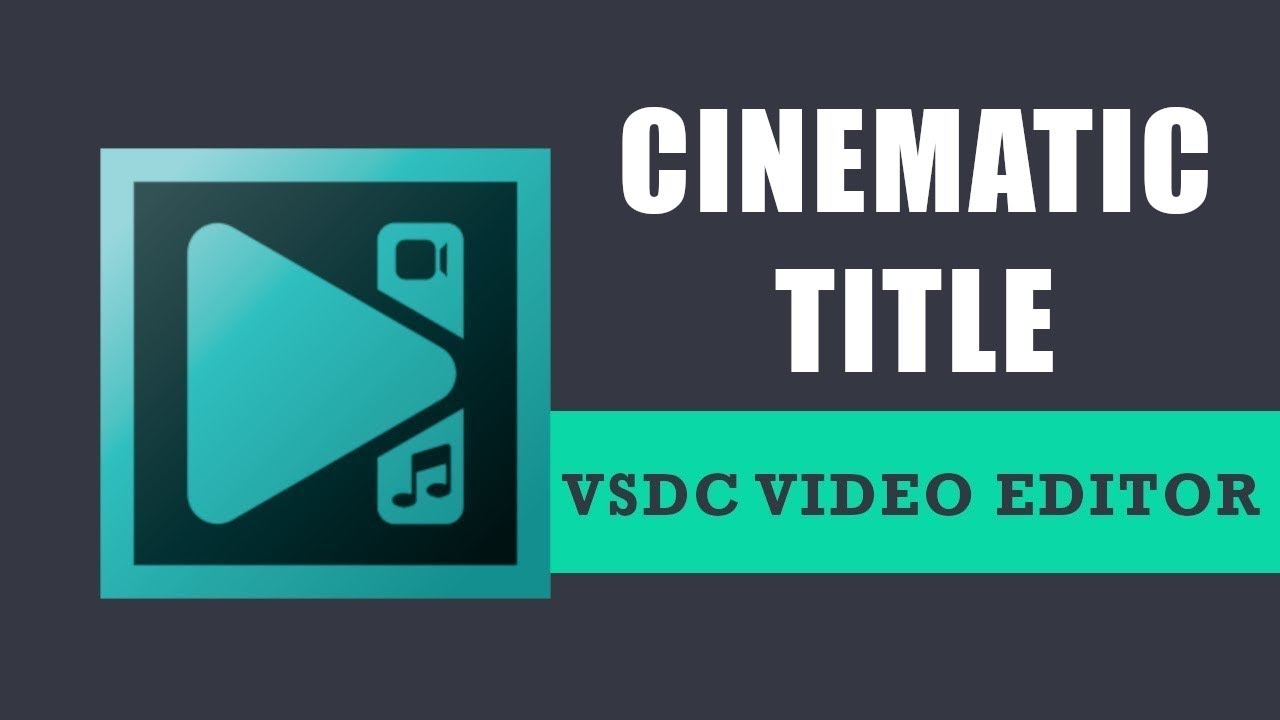 VSDC Tutorial: Create Cinematic Title - YouTube