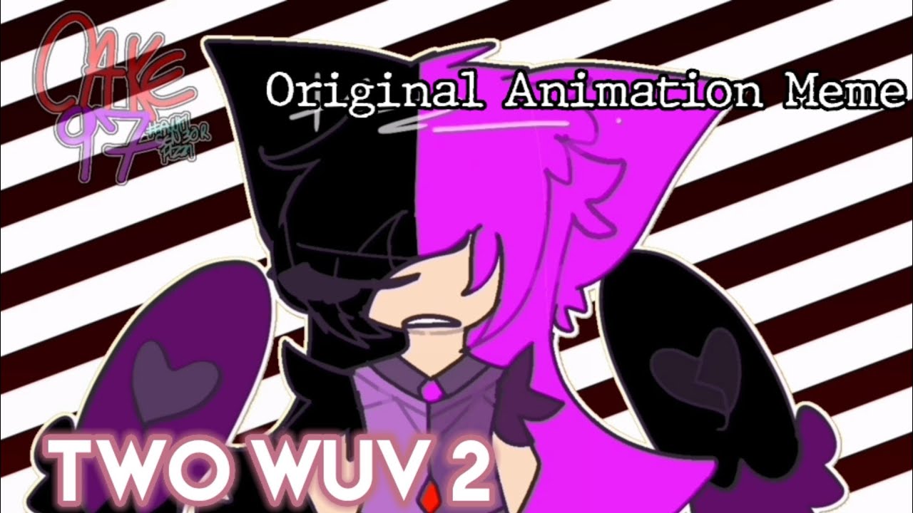 (TW)TWO WUV 2 // Original Animation Meme // MMG au - YouTube