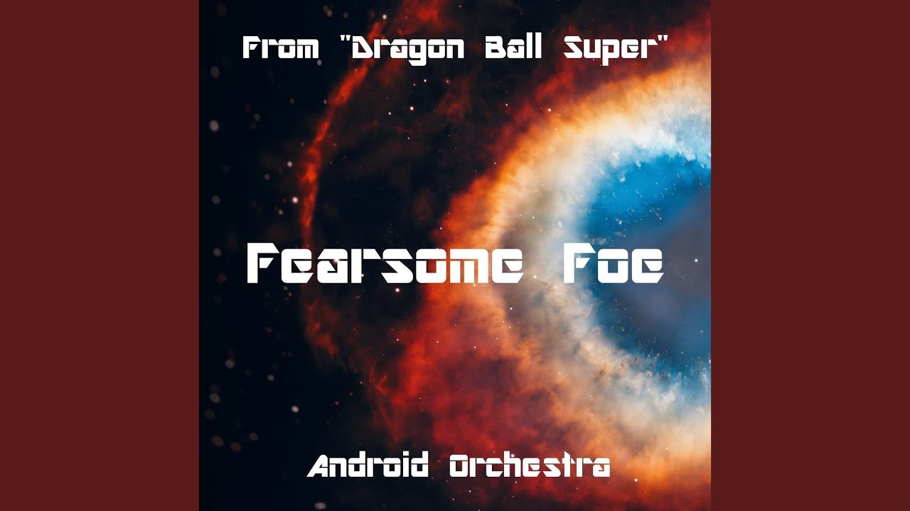 Fearsome Foe - YouTube Music