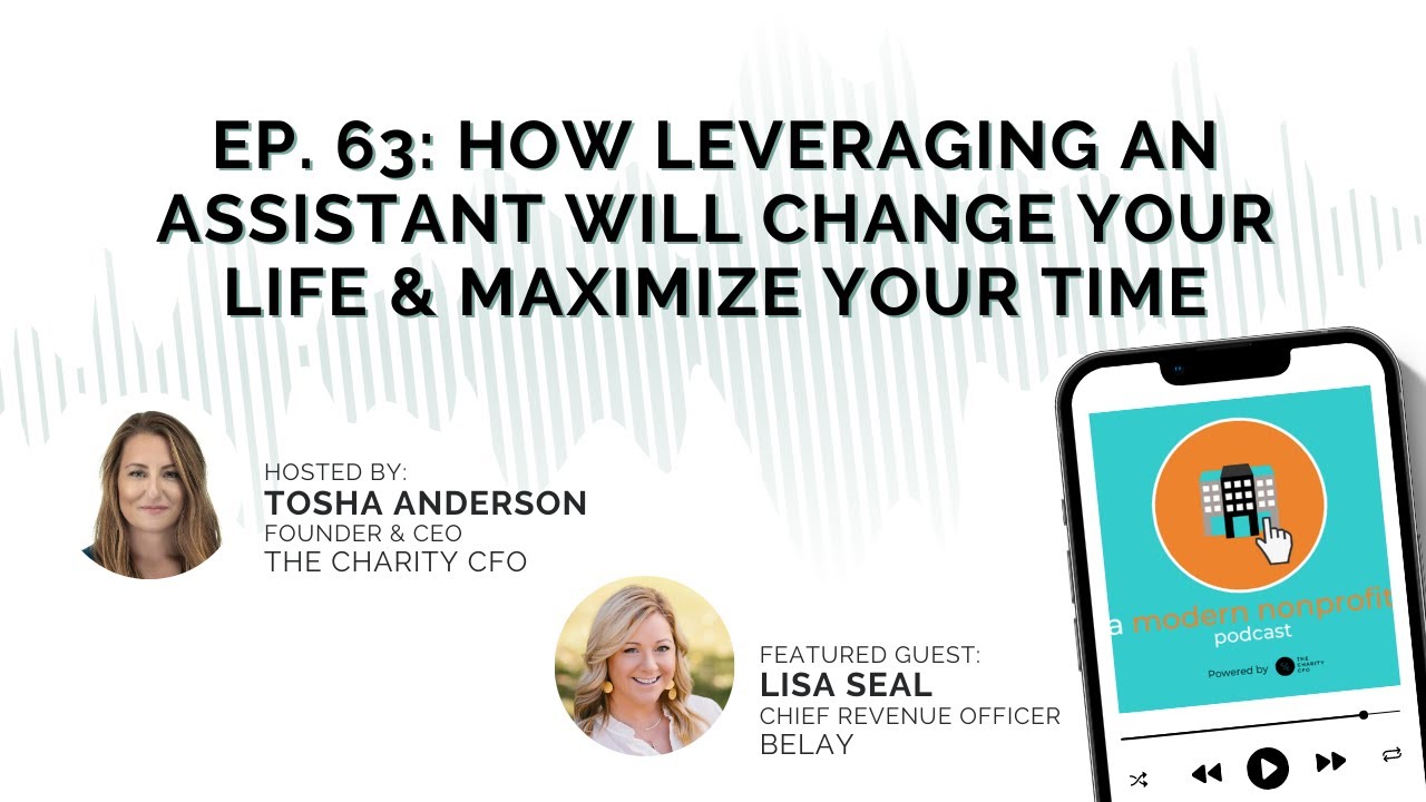 How Leveraging An Assistant Will Change Your Life & Maximize Your Time ...