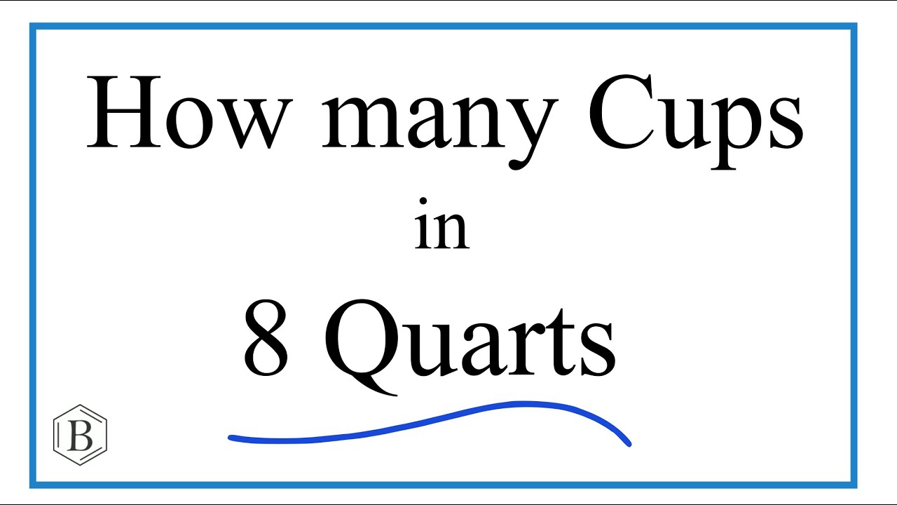 How Many Cups in 8 Quarts? - YouTube