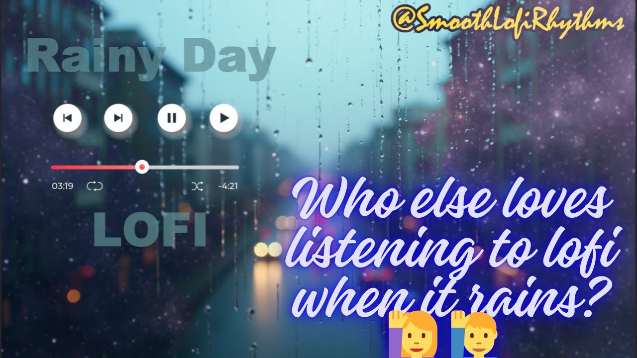 Rainy Day LoFi -"Drizzle Dreams ☔ | Cosy Rainy Day Lo-fi for Relaxing ...