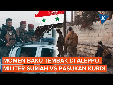 Momen Mencekam Baku Tembak di Aleppo, Militer Suriah Bentrok dengan Pasukan Kurdi