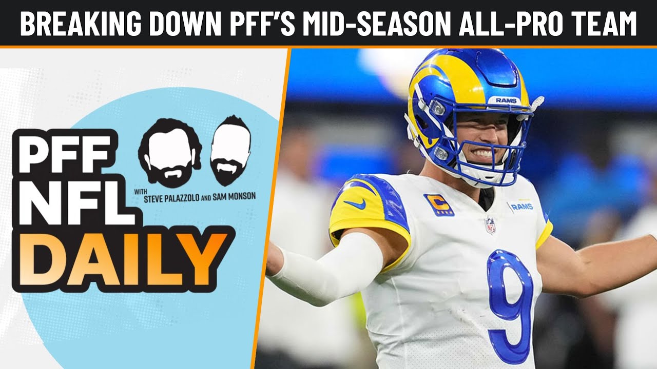 NFL Daily - Breaking down the PFF mid-season All-Pro Team - YouTube