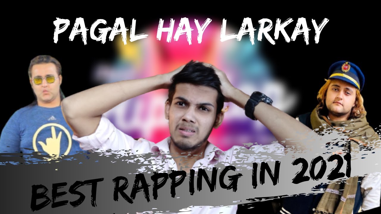 Best Rapping song Ever | Bilal Cutoo | Rapping King | pagal hay larky ...