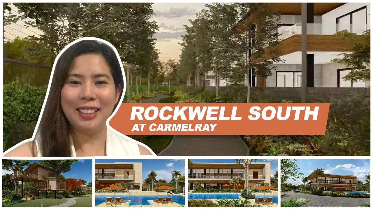 Rockwell South at Carmelray: A Dream Home of Open Skies and Fresh Air ...