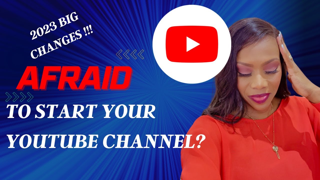 AFRAID To Start A YouTube Channel? 3 Ways To START NOW ! - YouTube