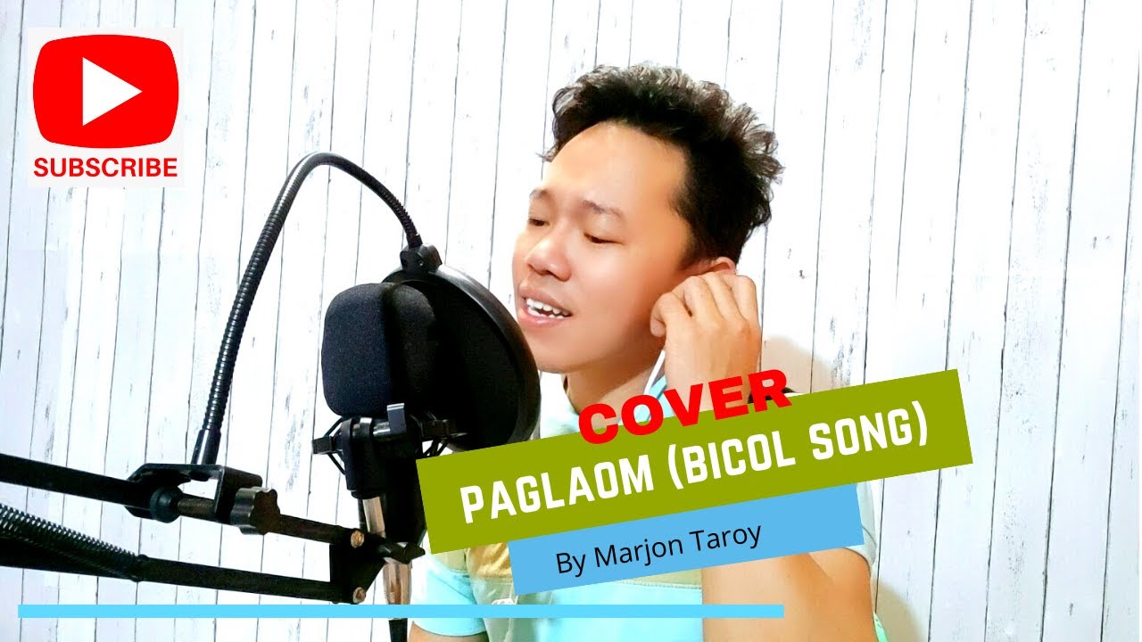 Paglaom Bicol song (Cover) - YouTube