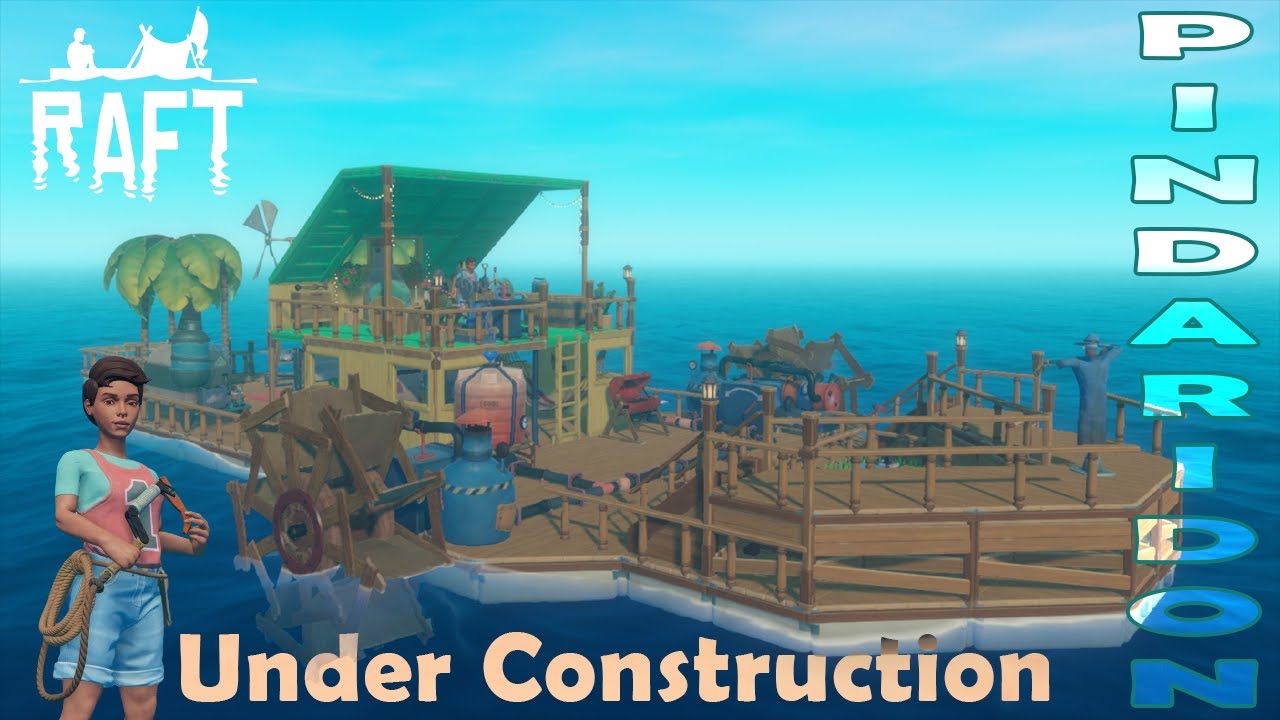 "Under Construction" | RAFT | Raft Survival | Day-7 | Pindaridon #21 ...