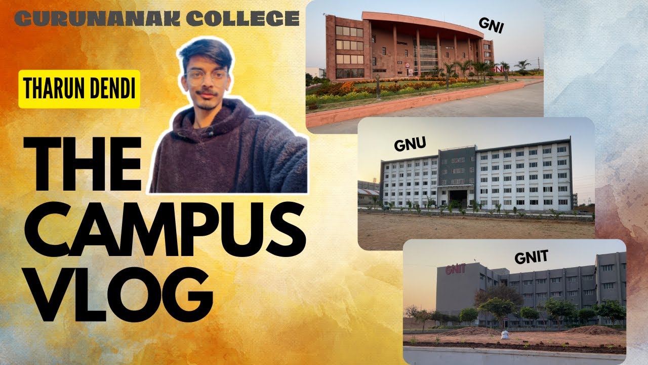 The Campus Vlog | GNIT | GNITC | GNU | - YouTube