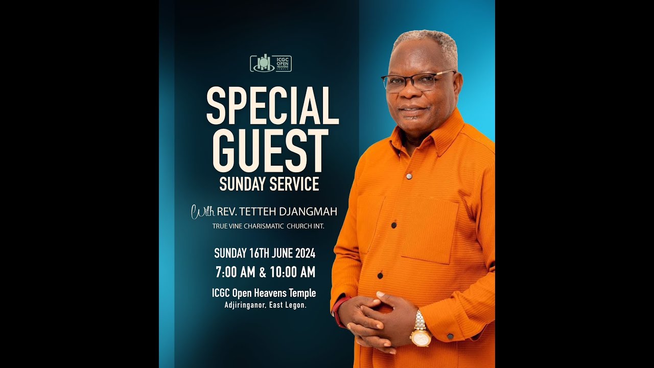 OHT SPECIAL GUEST SUNDAY WITH REV. TETTEH DJANGMAN || 16TH JUNE, 2024 - YouTube