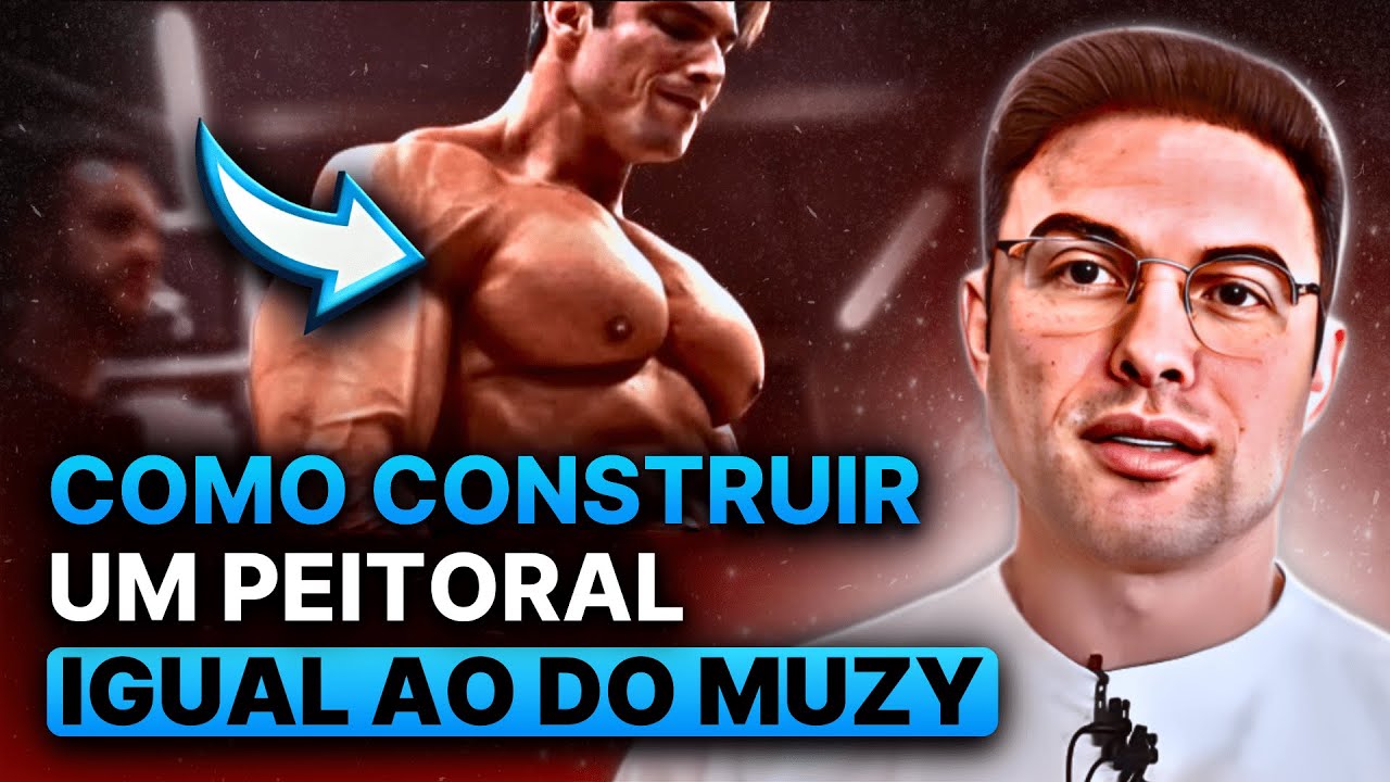 O SEGREDO do PEITORAL do PAULO MUZY - YouTube