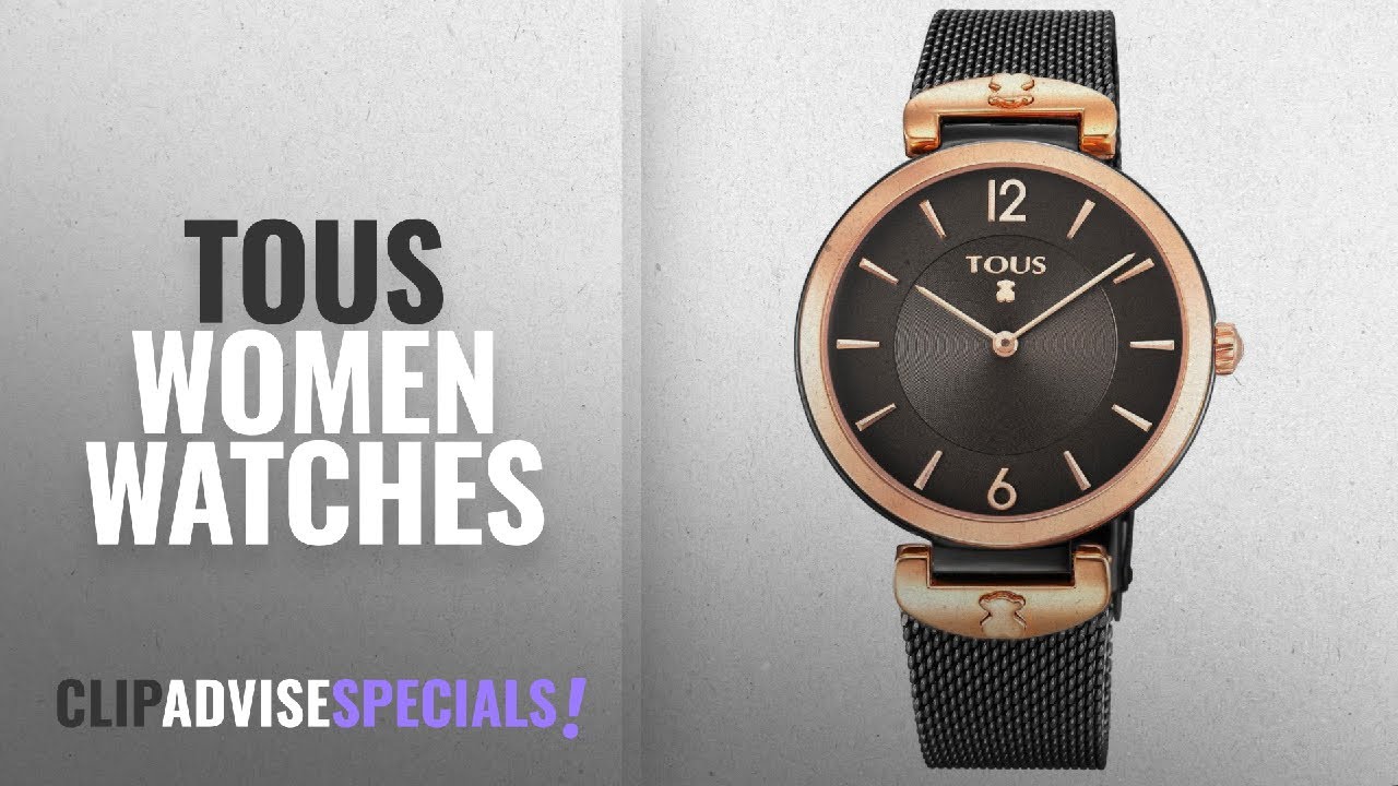 10 Best Selling Tous Women Watches [2018 ]: TOUS Watch, IP Steel Mesh ...