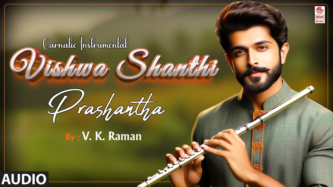 Carnatic Classical Instrumental | Vishwa Shanthi | Prashantha | By: V ...