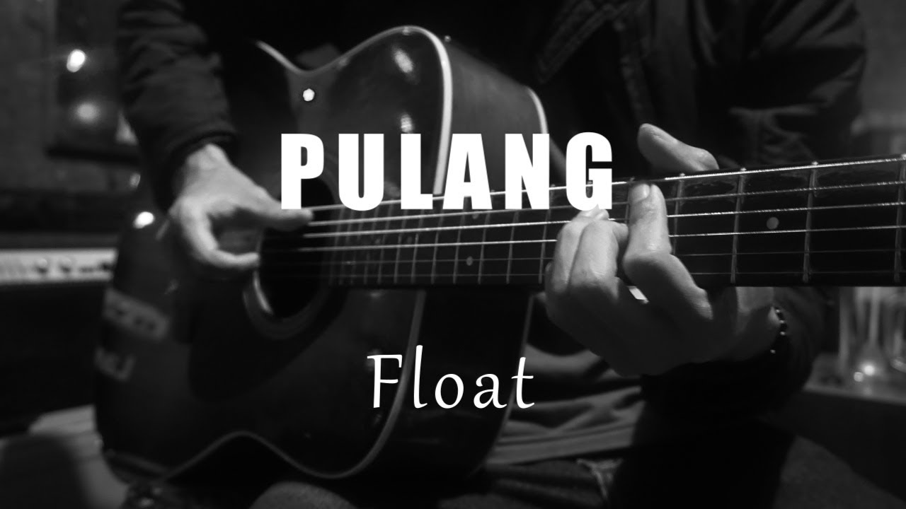 Pulang - Float ( Acoustic Karaoke ) - YouTube