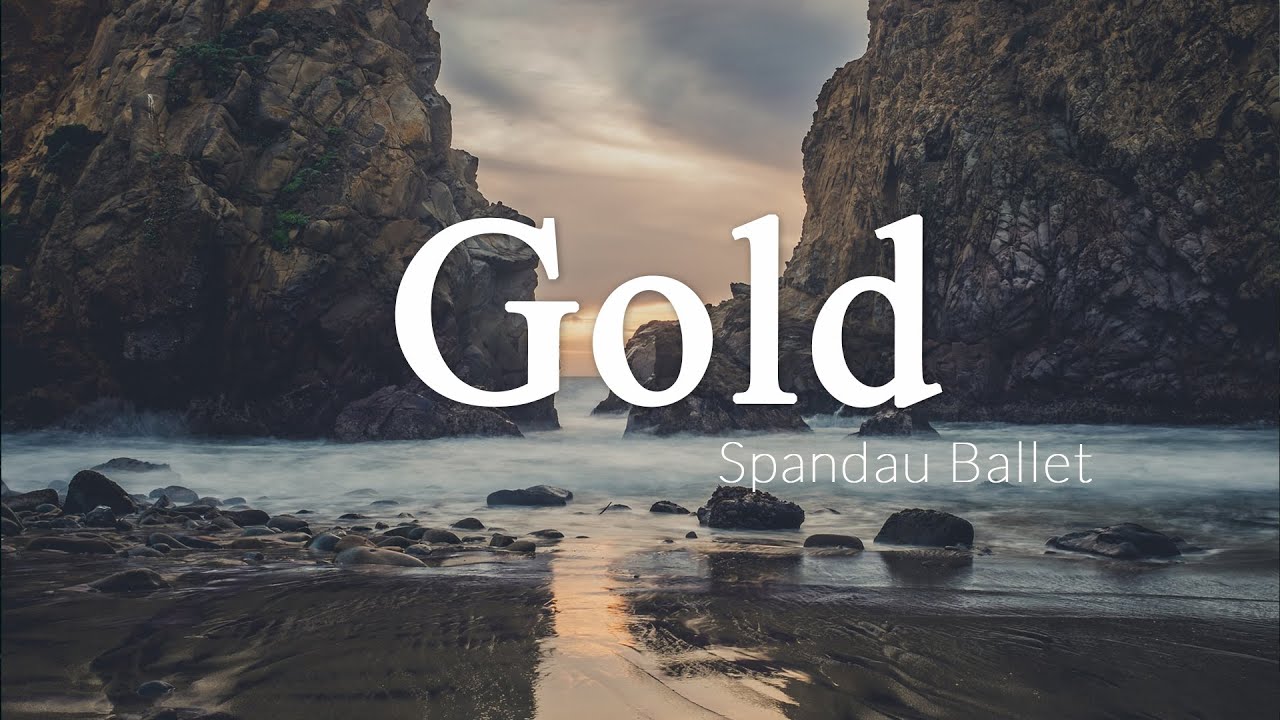 [ Lyrics + Vietsub ] Gold - Spandau Ballet - YouTube
