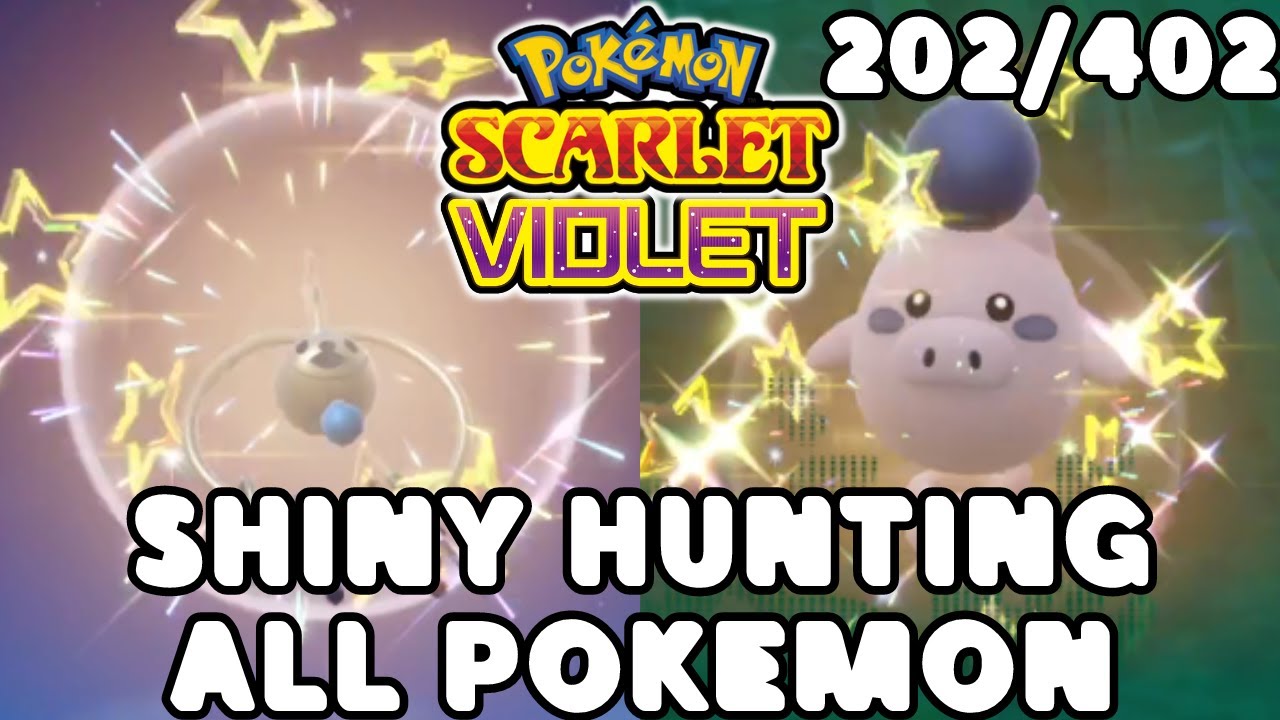 EVERY POKEMON SHINY HUNTING 202/402 for Pokemon Scarlet and Violet ...