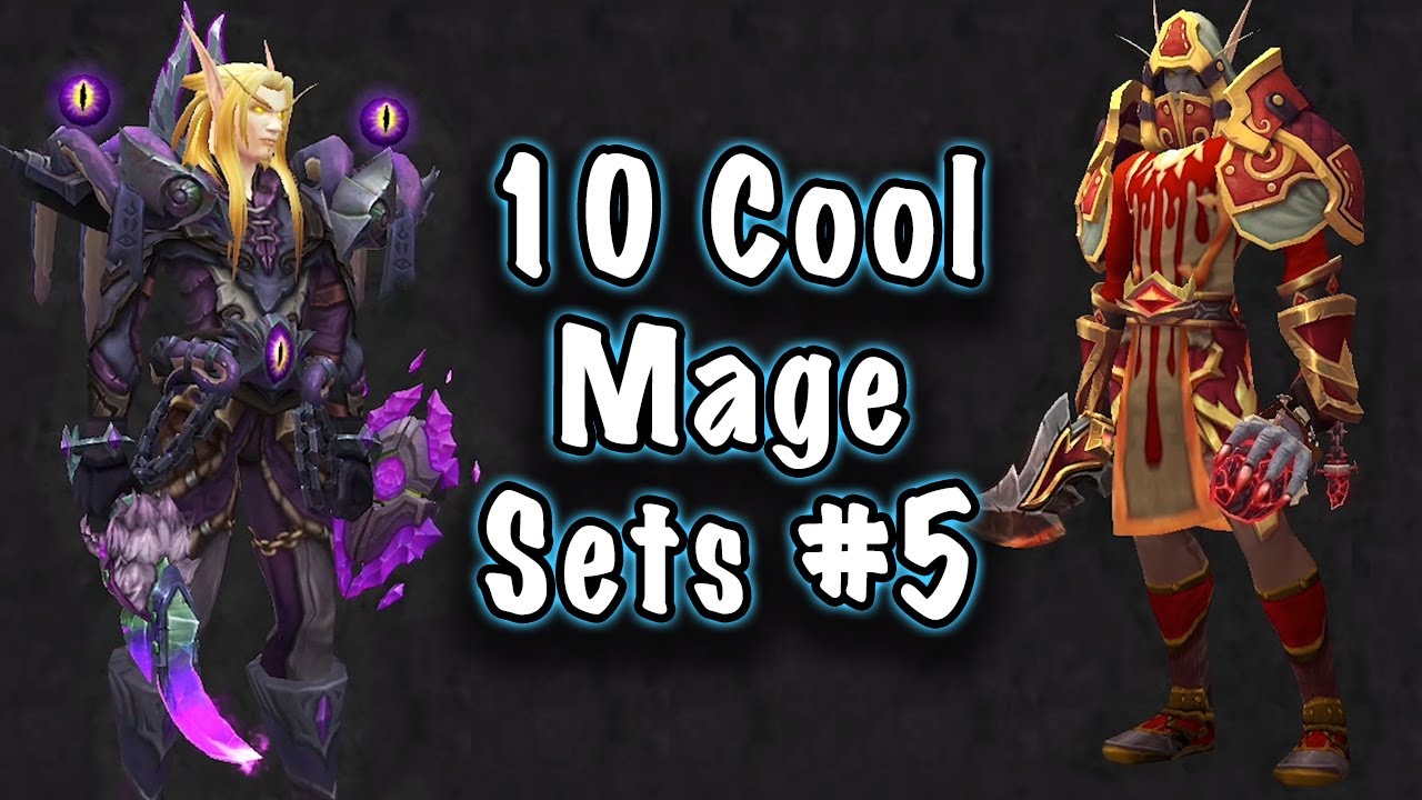 Jessiehealz - 10 Cool Mage Transmog Sets #5 (World of Warcraft) - YouTube