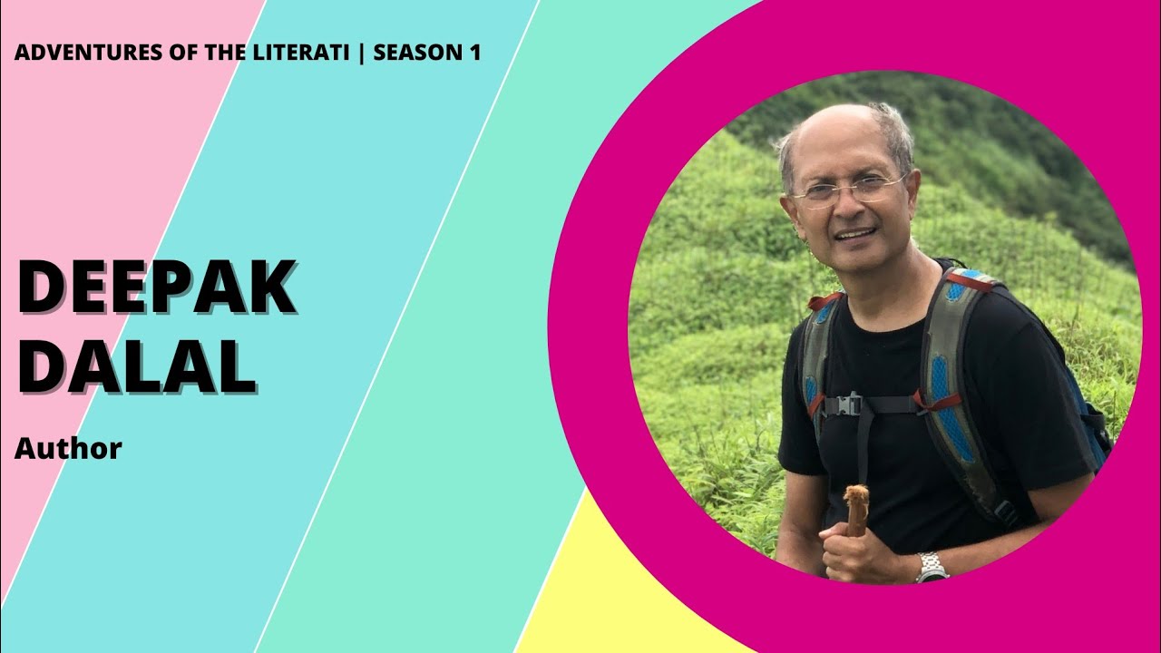 Glimpse | Author Deepak Dalal | Adventures Of The Literati | Season 1 ...