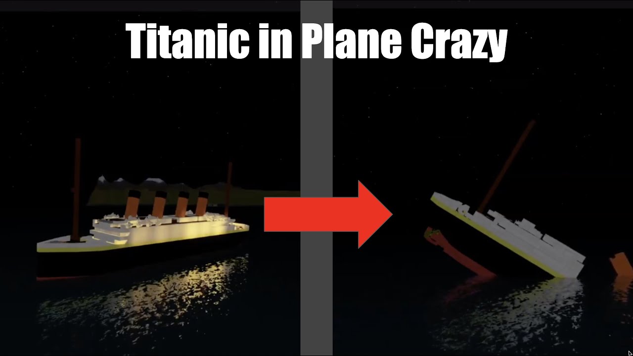 Titanic in Roblox (plane crazy) - YouTube