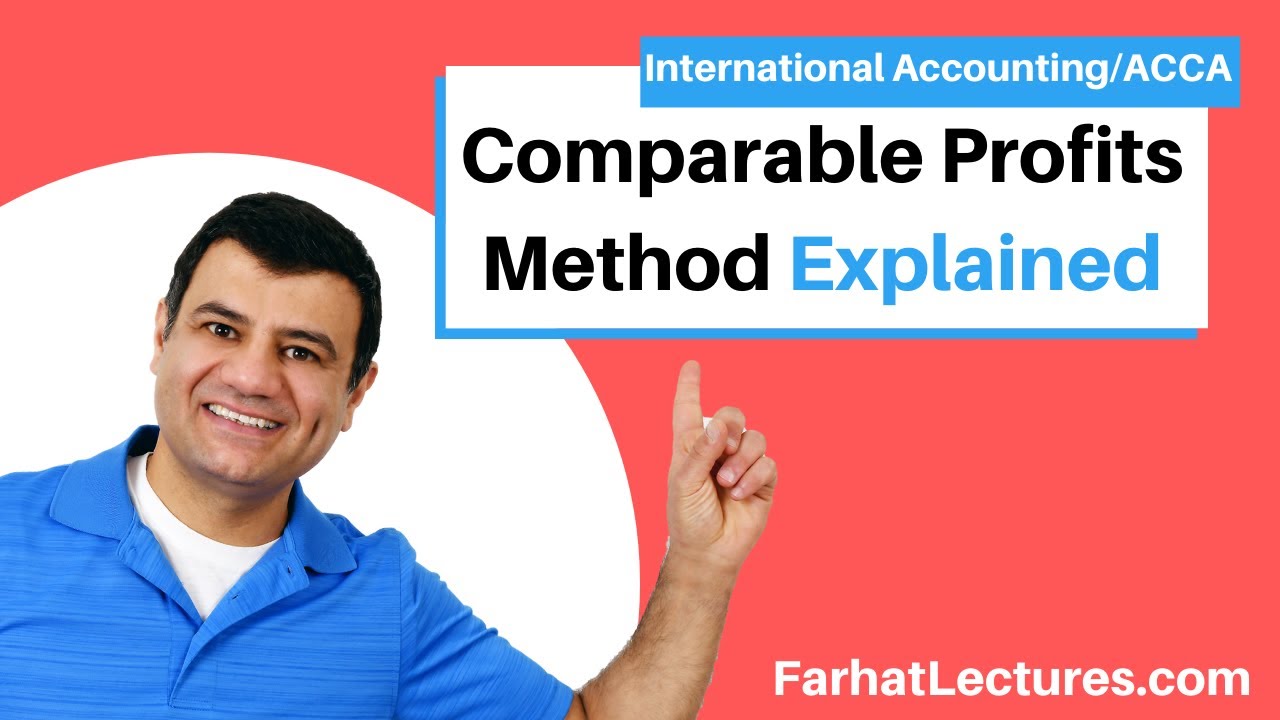 Cost Plus Method | Comparable Profits Method | Profit Split Method ...