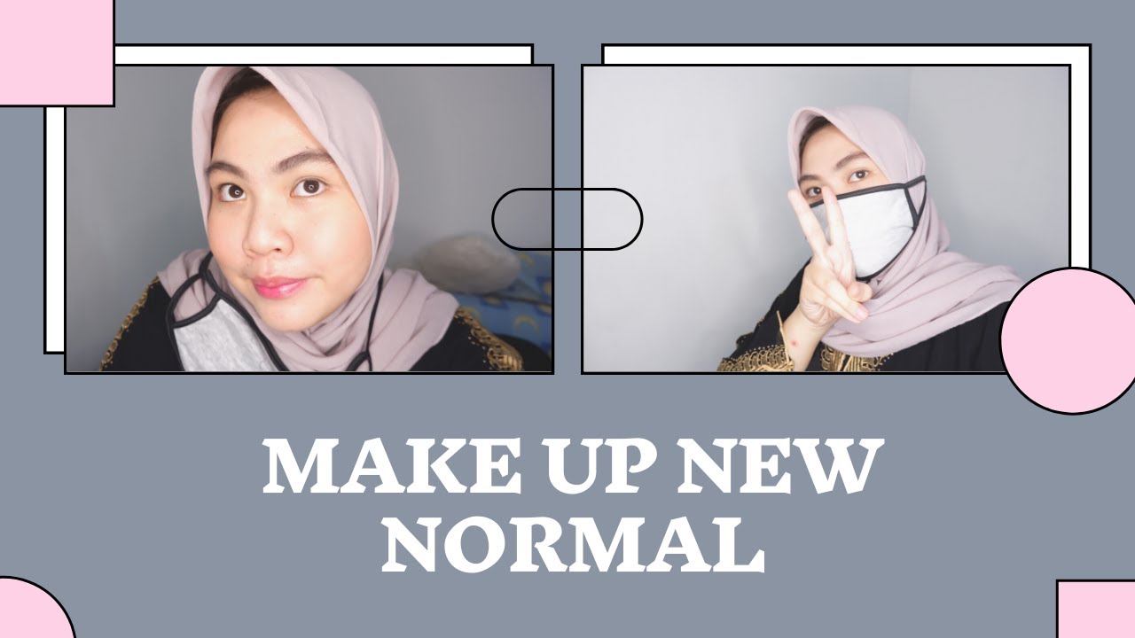 Make up New Normal🥰 - YouTube