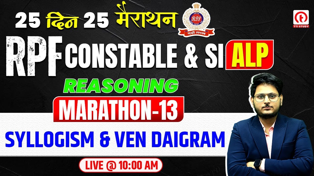 RPF Reasoning Marathon Class| Reasoning SYLLOGISM & VEN DAIGRAM for RPF ...