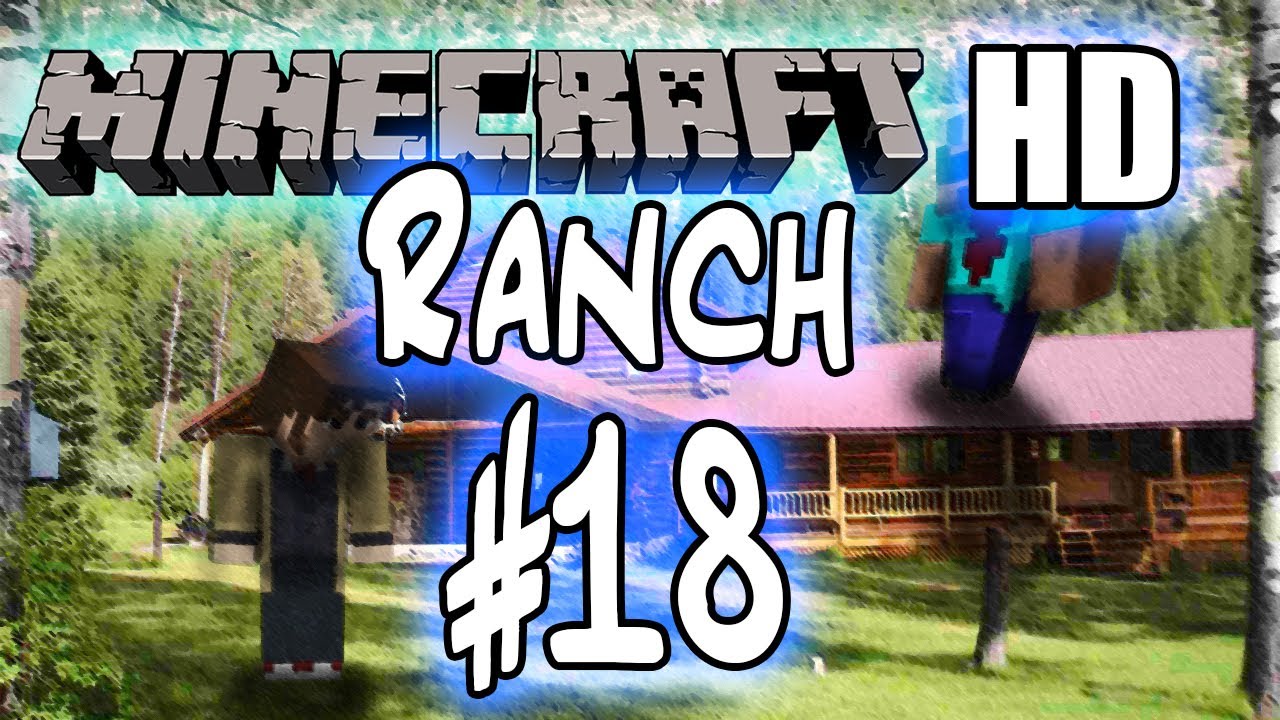 Minecraft Ranch Survival #18 | 1.6.2 | HD | w. Someonesdog - YouTube