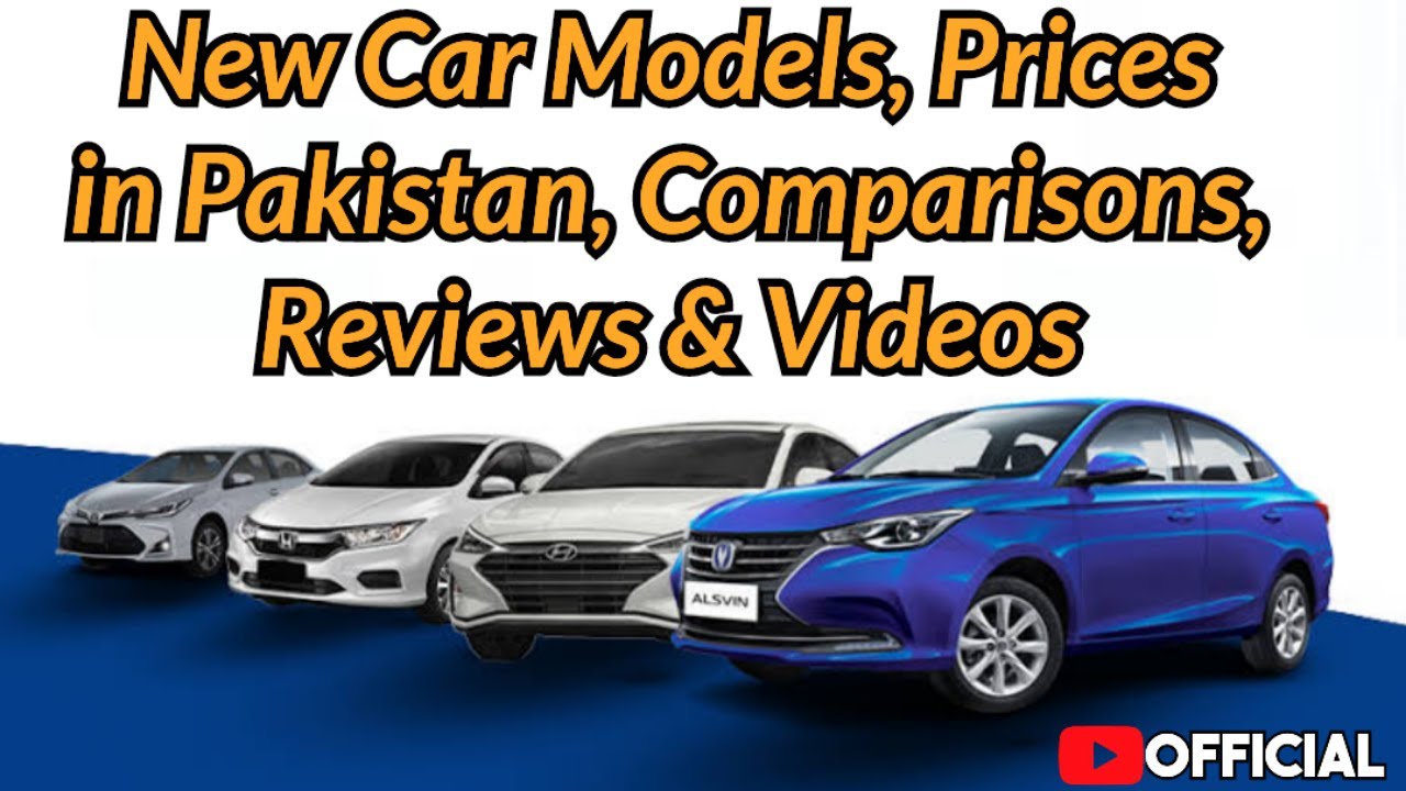 New Car Models, Prices in Pakistan, Comparisons | pak wheels | 2024 ...