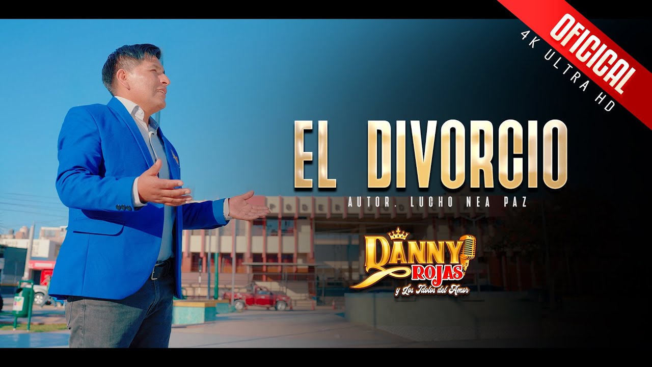 Danny Rojas - EL DIVORCIO 2025 ( Video Oficial ) ESPINOZA STUDIOS - YouTube