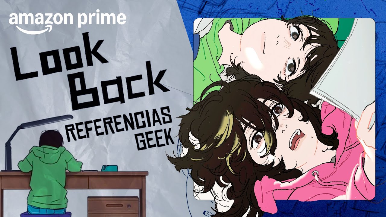 Look Back - Referencias Geek | Amazon Prime - YouTube