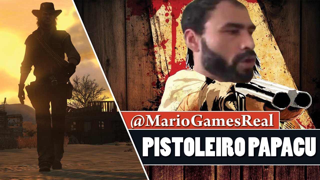 PAPACU - O PISTOLEIRO COMEDOR!!! - YouTube