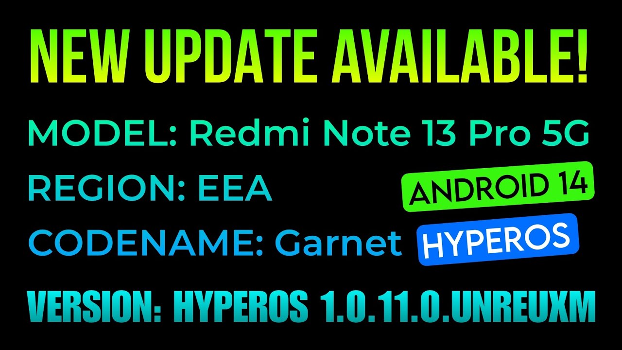 Redmi Note 13 Pro 5G EEA - HyperOS 1.0.11.0 Update | Techtitive ...