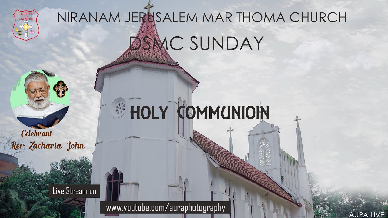 DSMC SUNDAY || NIRANAM JERUSALEM MAR THOMA CHOIR || 21/05/2023 || AT 9: ...