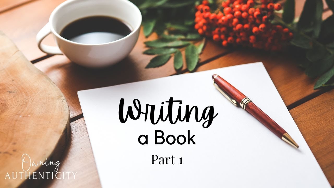Writing A Book (Part 1) | The Beauty of Tuning Your Personal Creative ...