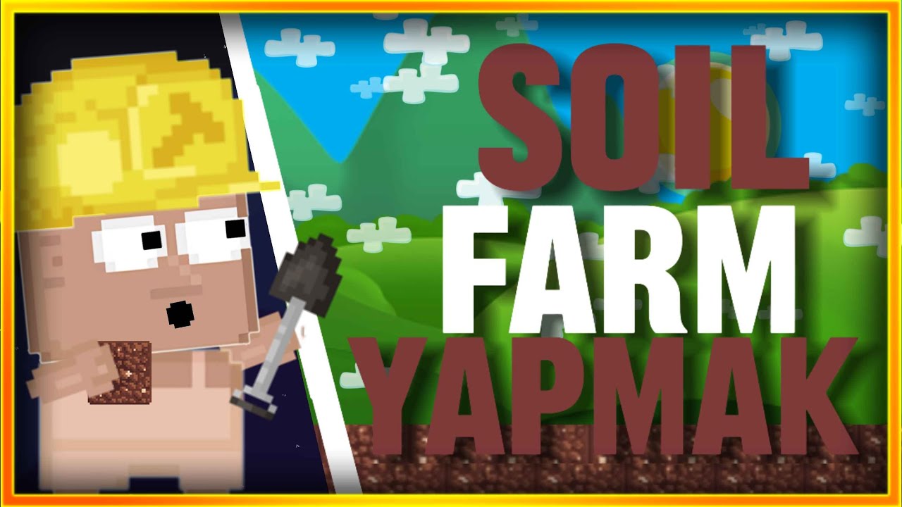 Soil Farm ile Wl kasmak mümkün mü? Growtopia Türkçe - YouTube