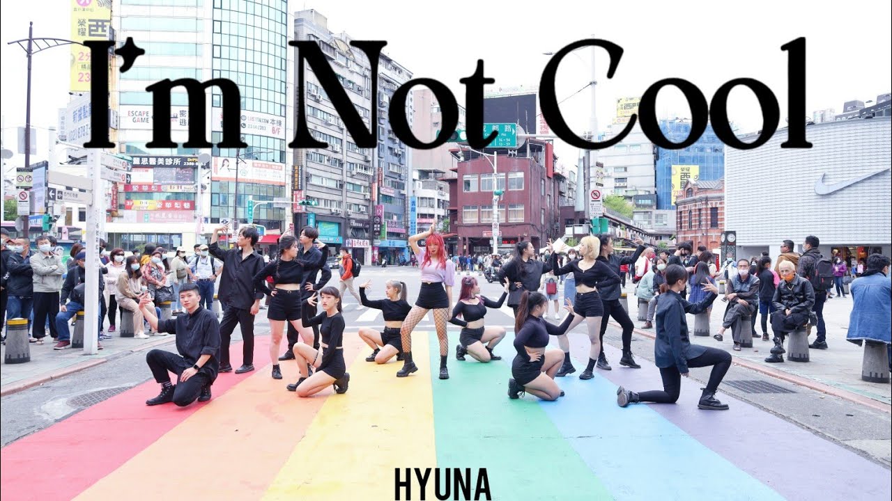 [KPOP IN PUBLIC CHALLENGE]HyunA(현아)-I'm not cool Dance cover by N.A.Z ...