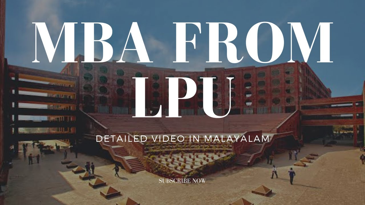MBA from LPU || Malayalam detailed video|| Mallu Couple Things - YouTube