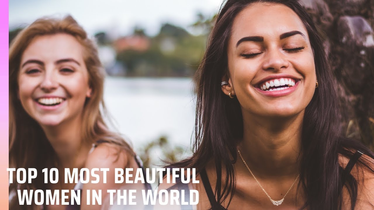 "Top 10 Most Beautiful Women in the World: Celebrating Global Beauty ...