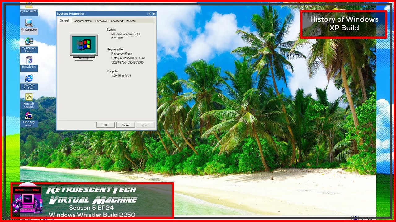 RetroescentTech VM Series Season 5 EP24 - Windows Whistler Build 2250 ...