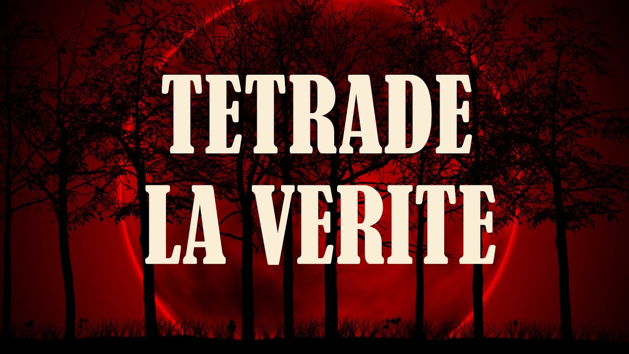 Tétrade, la vérité ! - YouTube