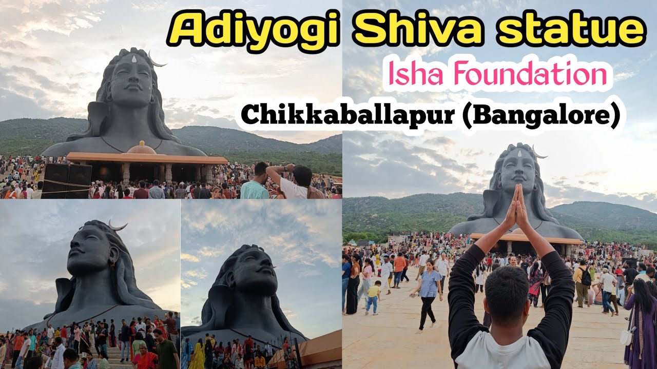 Adiyogi Chikkaballapur Bangalore //Isha Foundation //Adiyogi Shiv ...