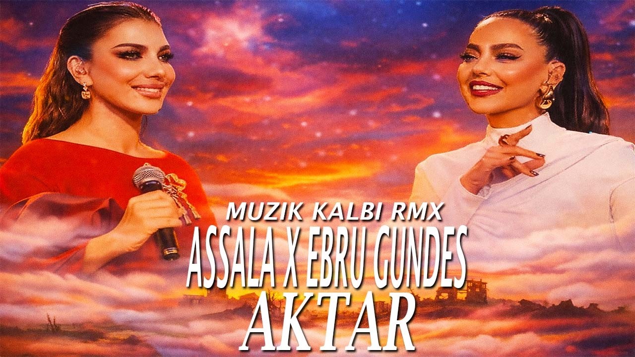 Assala x Ebru Gündeş - Aktar | Prod. Muzık Kalbi RMX (Afro House) - YouTube