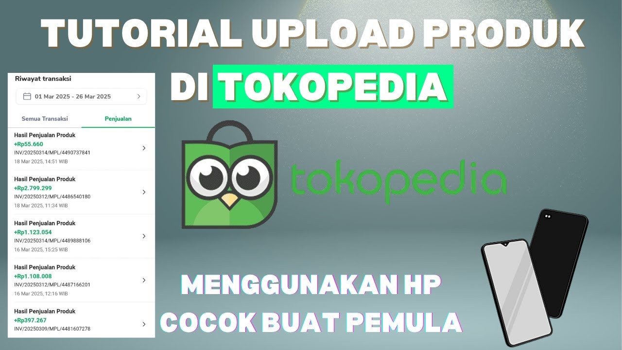 BANYAK YG BELUM TAU ️ INI DIA TUTORIAL UPLOAD PRODUK DI TOKOPEDIA YANG BENAR TERBARU 2025 - YouTube
